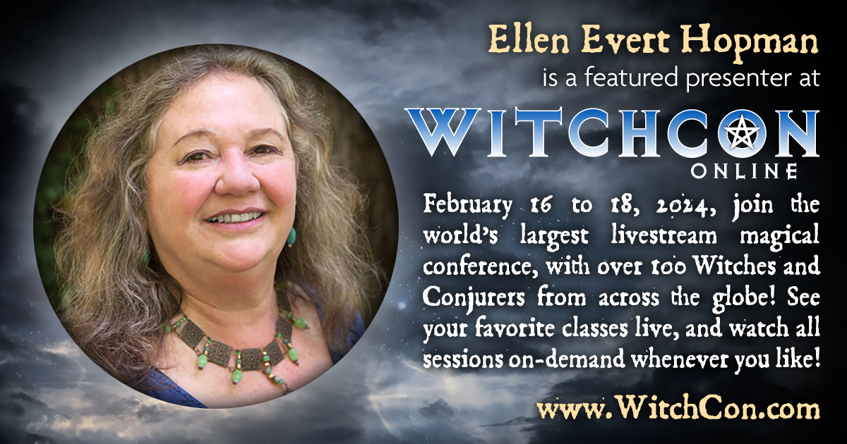 Ellen Evert Hopman - A Featured Presenter with WitchCon Online 2024